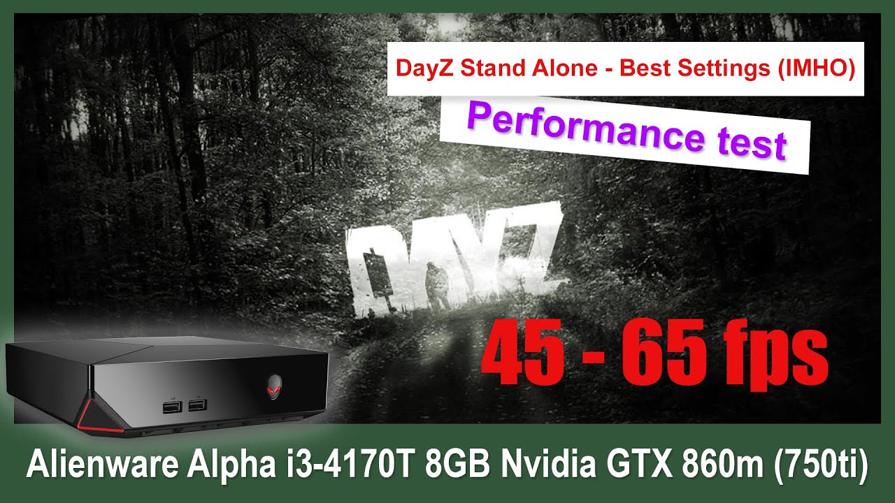Alienware Alpha R1 i3 DayZ Performance Test 1080p Best Gameplay ...