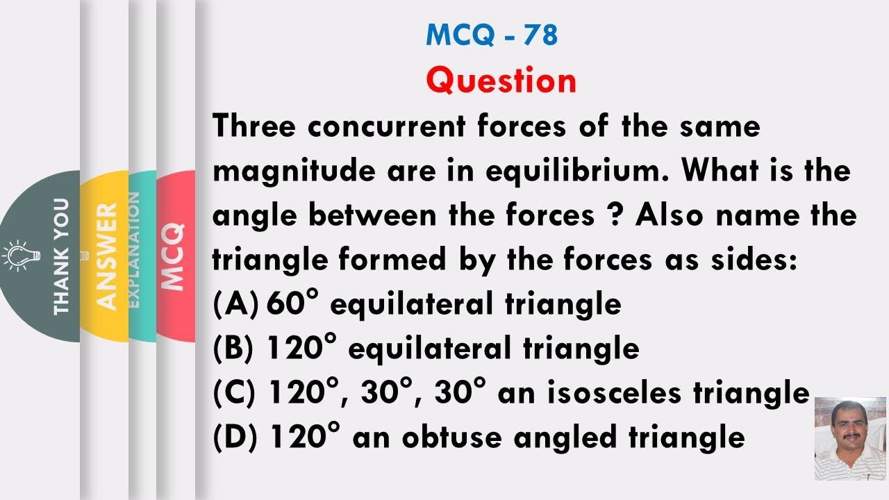 Three concurrent forces of the same magnitude are in equilibrium. What ...