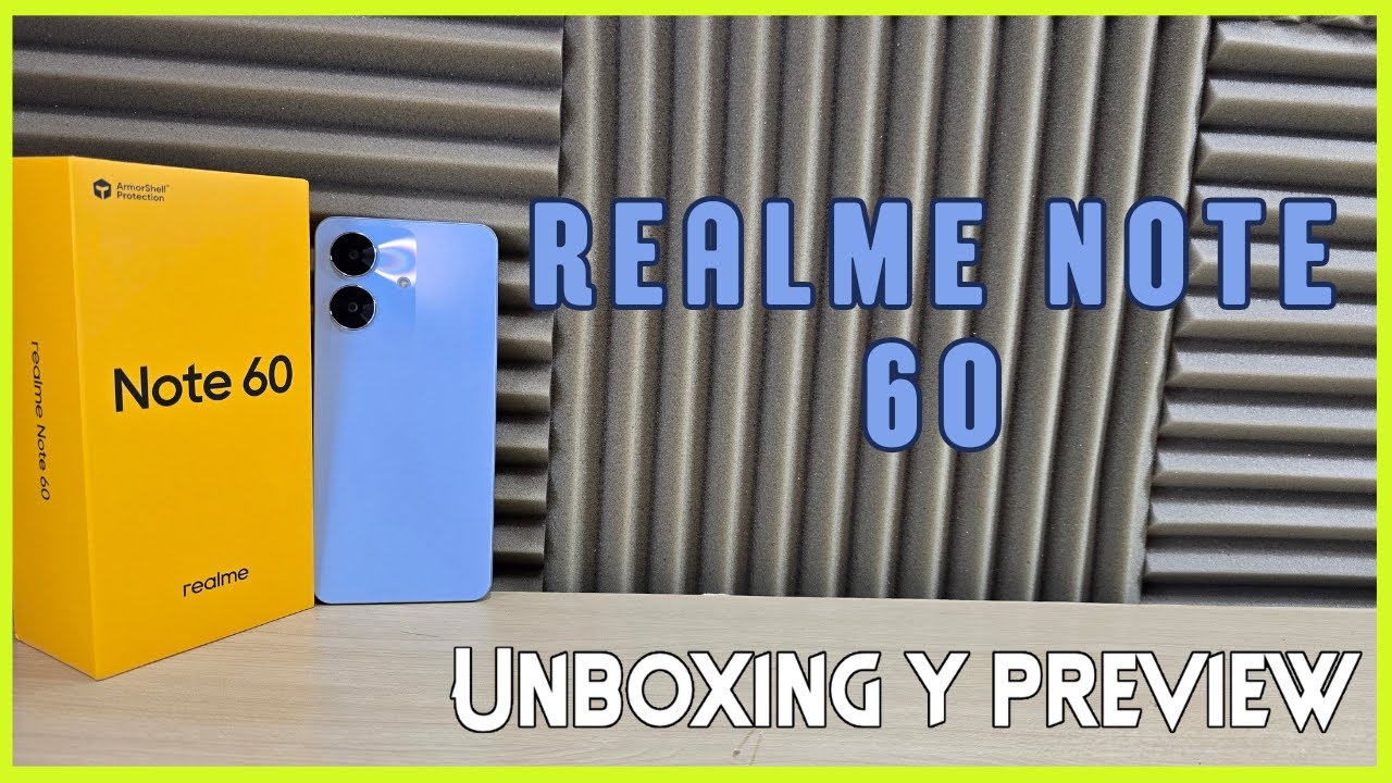 Unboxing y preview del Realme Note 60, Realme presenta su smartphone de ...
