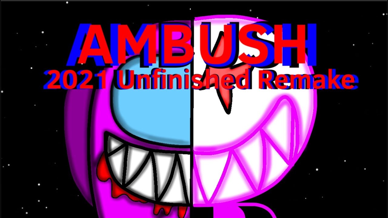 Ambush, an Among Us Song Animation 2021 Unfinished Remake - YouTube