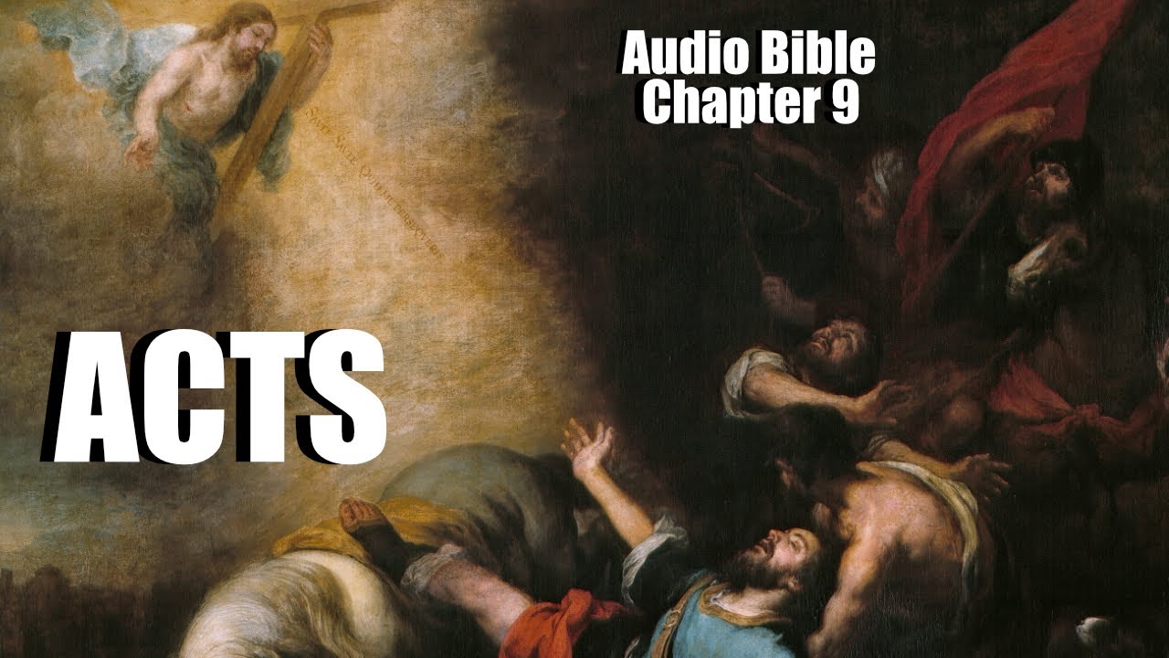 Book of Acts Chapter 9 - YouTube
