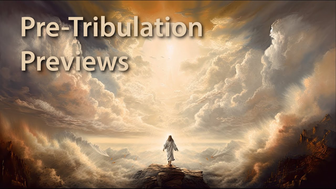 Pre Tribulation Previews | Watch Therefore - YouTube