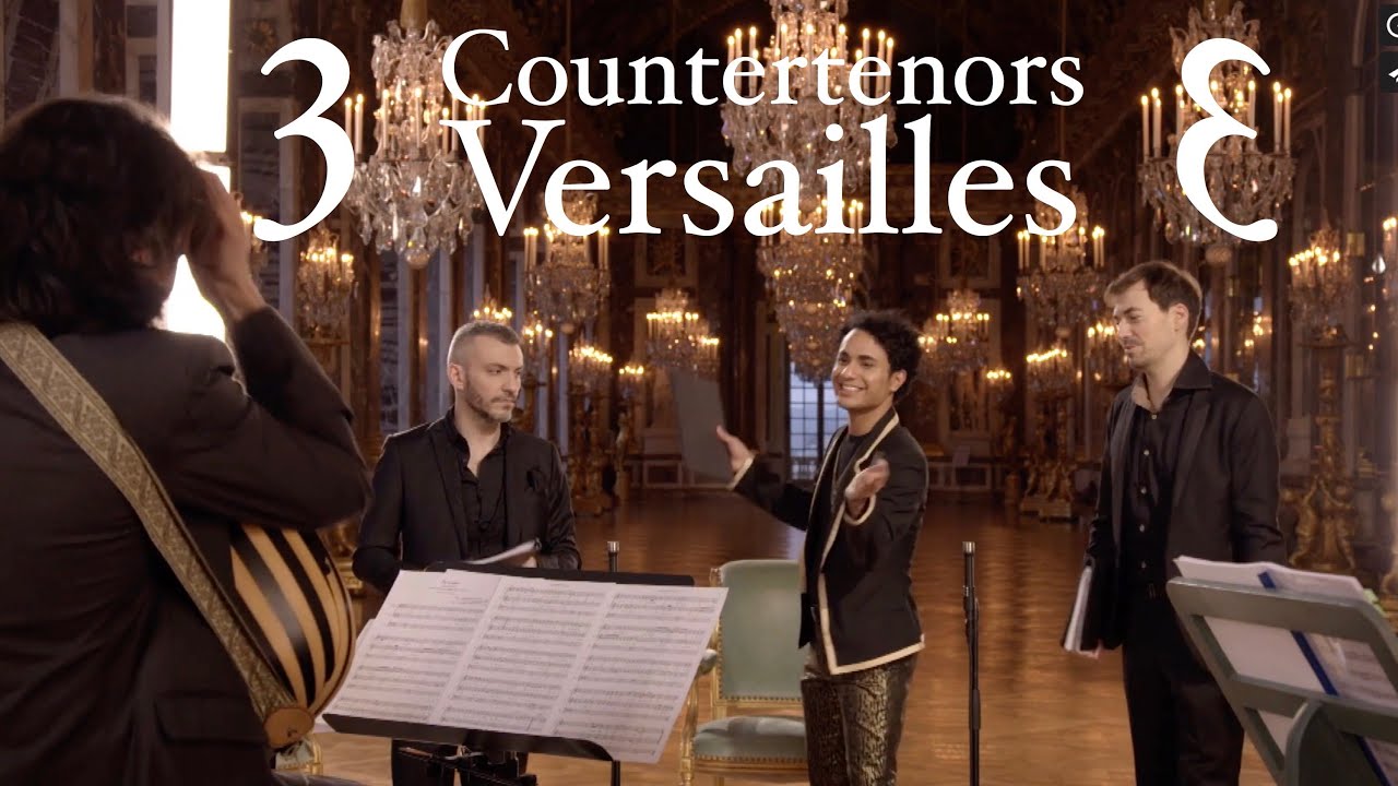 3 Countertenors Versailles - YouTube