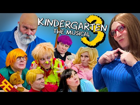 Kindergarten 3: The Musical [by Random Encounters]