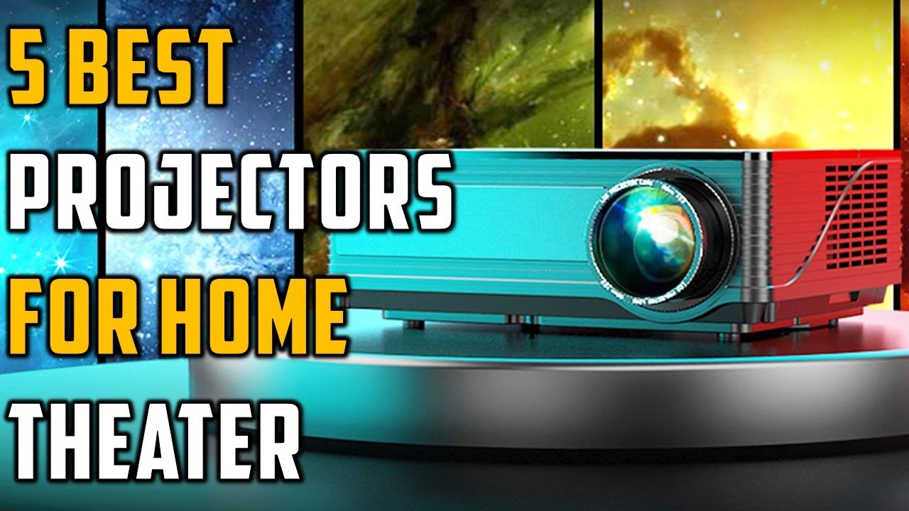Best Projectors for Home Theater 2024 | Top 5 Projectors for Home ...