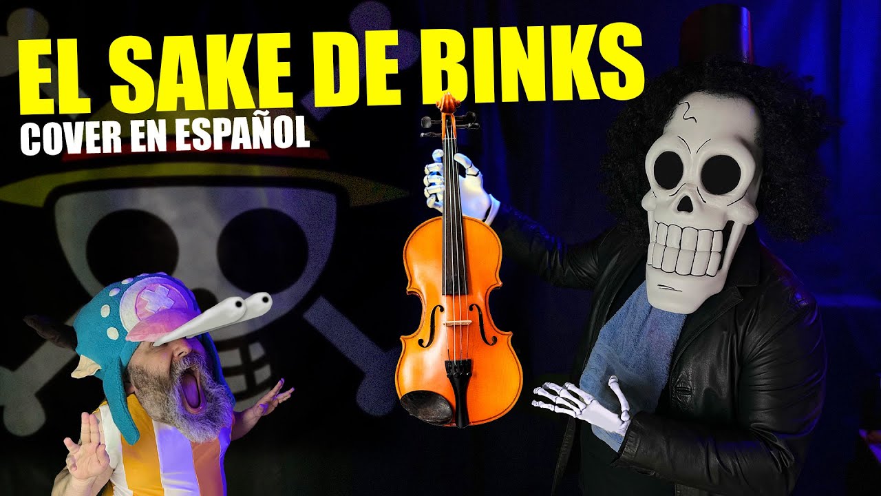 ONE PIECE "El Sake de Binks" 💀 Cover Español by MetaLWarrioR - YouTube