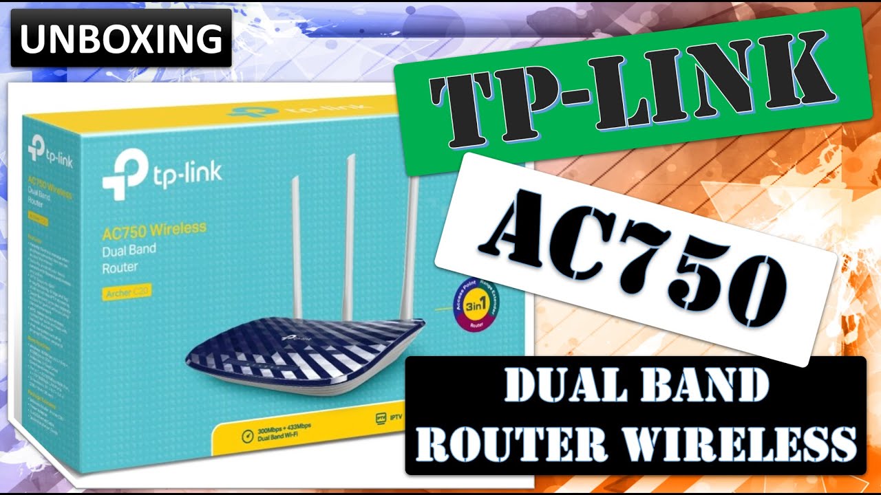 UNBOXING TP-LINK/TPLINK AC750 ROUTER WIRELESS DUAL BAND - YouTube