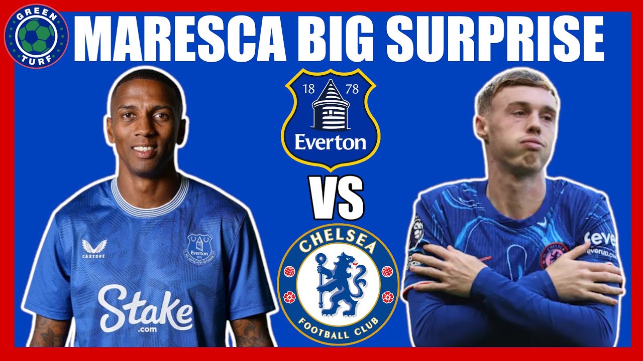Everton vs Chelsea Predictions, Preview | Reece James & Ben Chilwell to Start? - YouTube