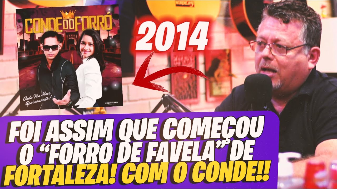 Ex empresário do CONDE DO FORRÓ conta a história da banda e como ela ...