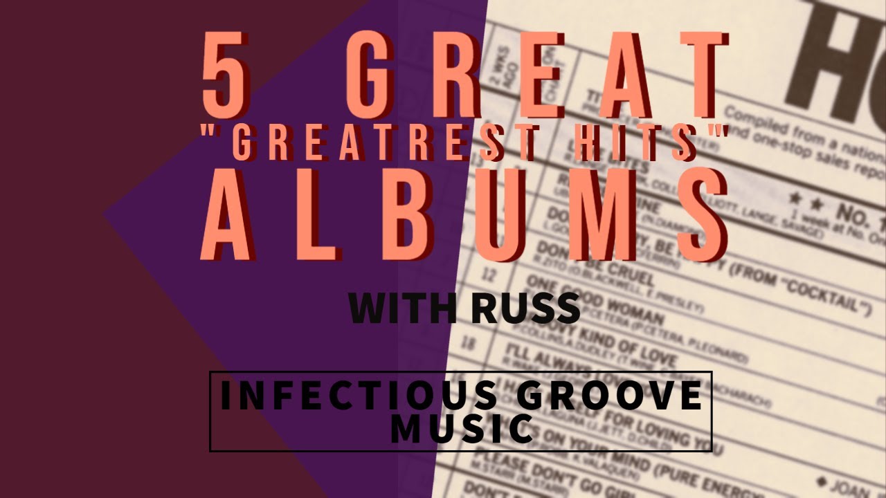 5 Great Greatest Hits Albums With Russ | Music Discussion - YouTube