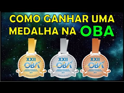 COMO GANHAR MEDALHA NA OBA - Olimpíada Brasileira de Astronomia e ...
