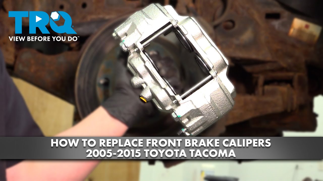 How to Replace Front Brake Calipers 2005-2015 Toyota Tacoma - YouTube