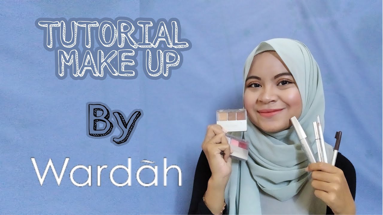 MAKE UP BY WARDAH ONE BRAND || UNTUK NGEDATE - YouTube