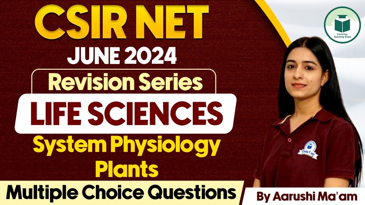 CSIR NET LIFE SCIENCES - System Physiology Plants | CSIR Life Sciences ...