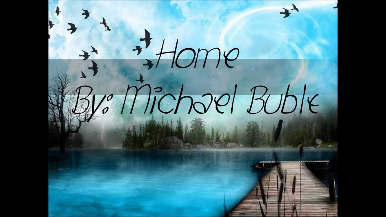 Home Michael Buble Lyrics Mp4 - YouTube