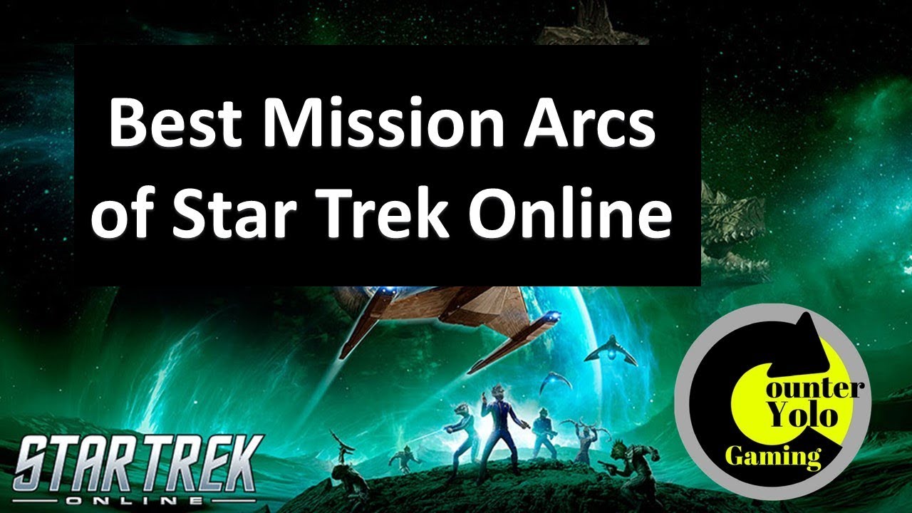 Best Mission Arcs | Star Trek Online - YouTube