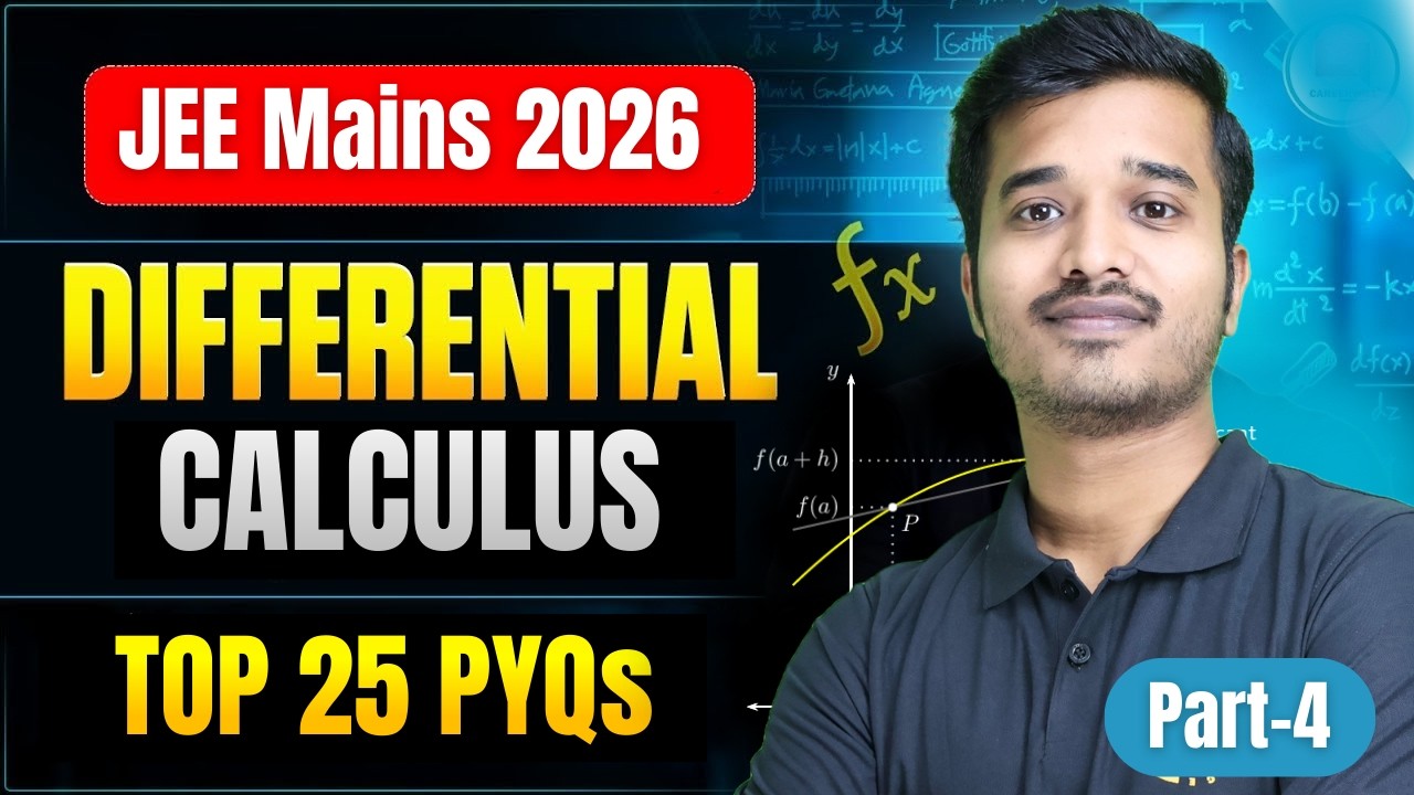 JEE Mains 2026: Differential Calculus TOP 25 PYQs (P-4) | JEE Mains ...
