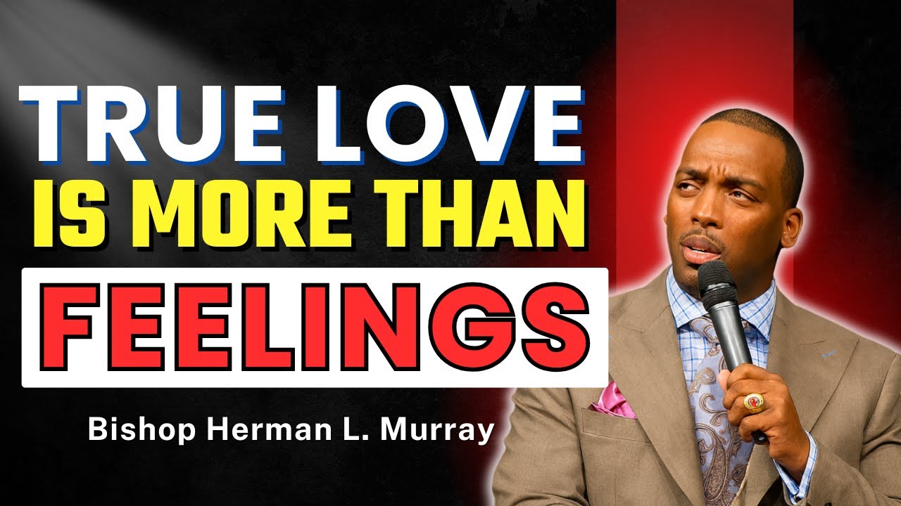 God’s Plan for Love and Marriage – What Is True Love? | Bishop Herman ...