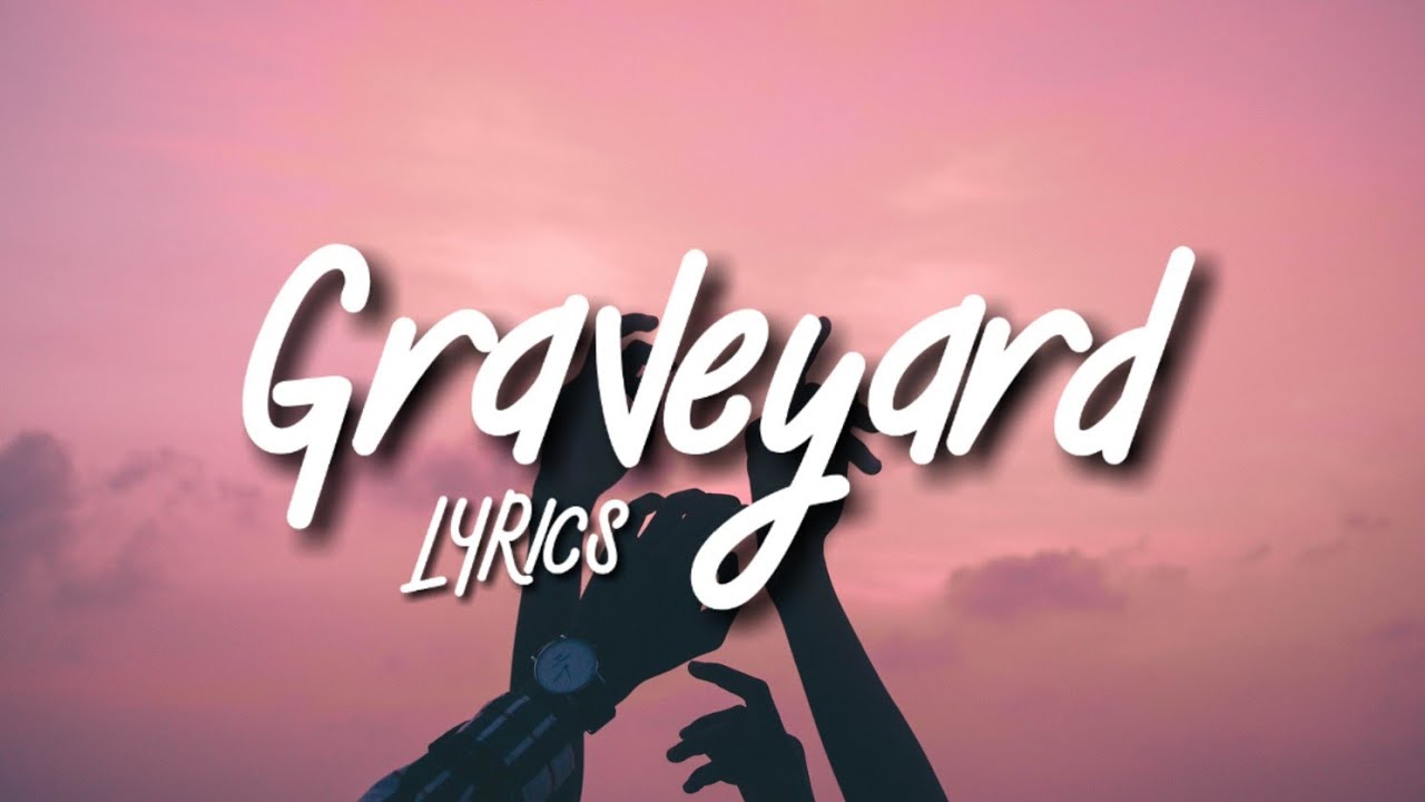 Halsey - Graveyard (Lyrics) - YouTube