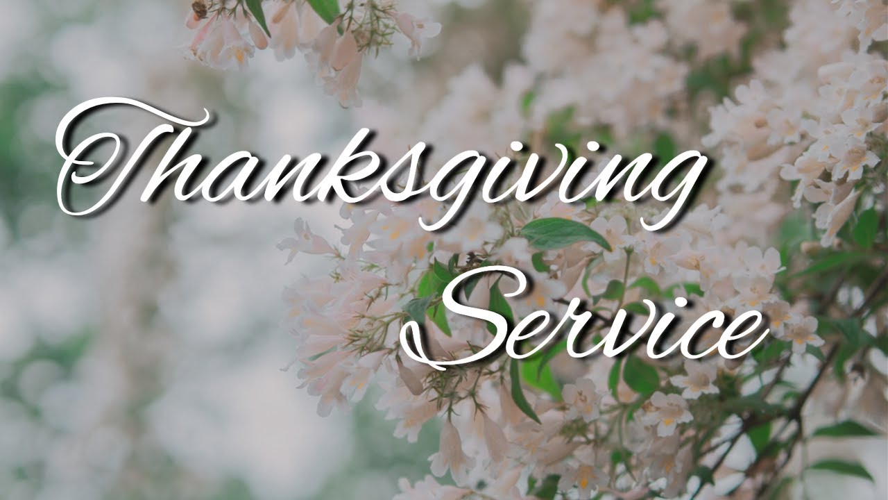 Sun., Jan., 29, 2023 | Thanksgiving Service | Member's Funeral ...