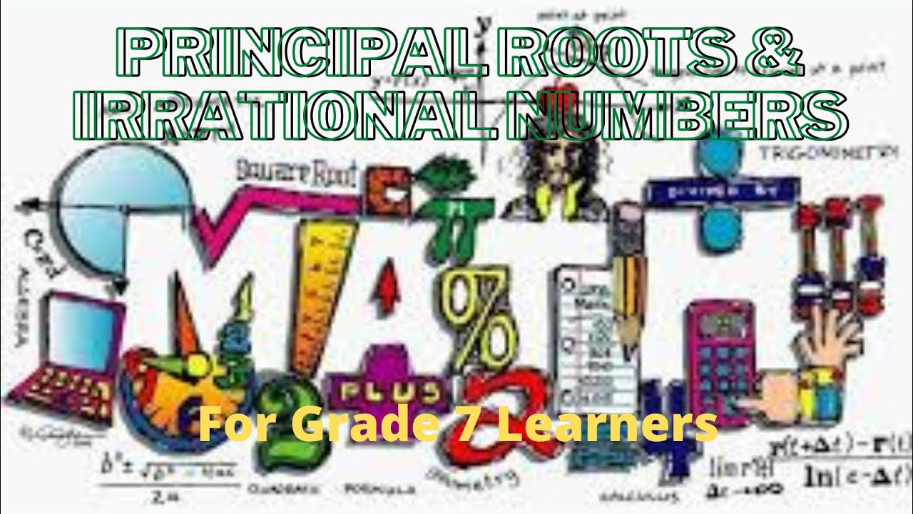 PRINCIPAL ROOTS AND IRRATIONAL NUMBERS - YouTube