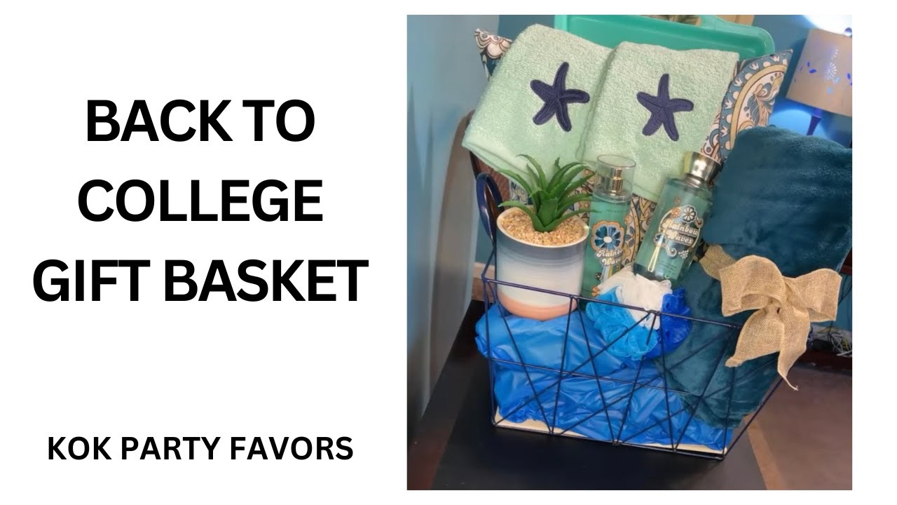 IDEAS FOR BACK TO COLLEGE GIFT BASKETS #basketmaking #giftbaskets # ...