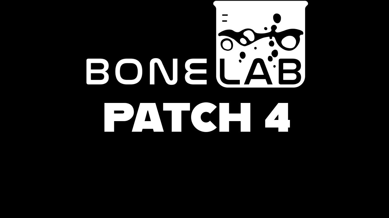 (READ DESC!!!) BONELAB PATCH 4 (i know im late i did not know about it) - YouTube