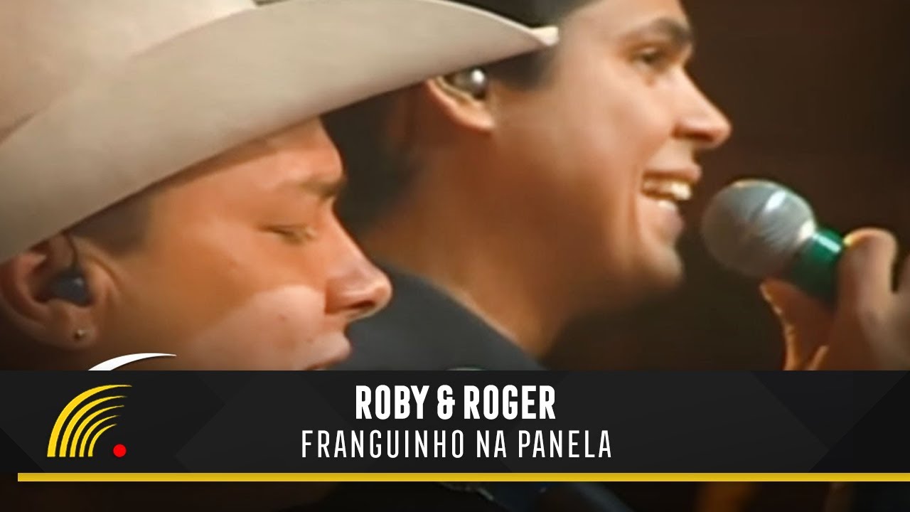 Roby & Roger - Franguinho Na Panela - Marco Brasil 10 Anos - YouTube