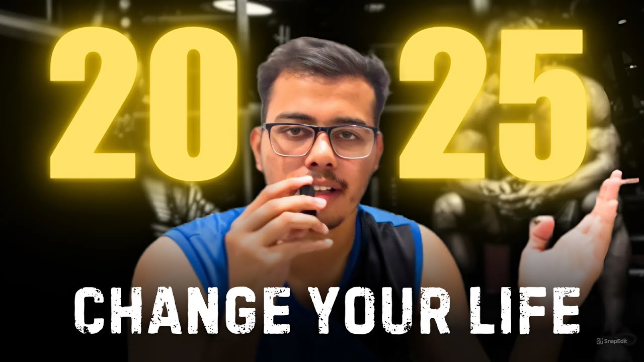 Change your life in 2025 !! #goals #selfimprovement - YouTube