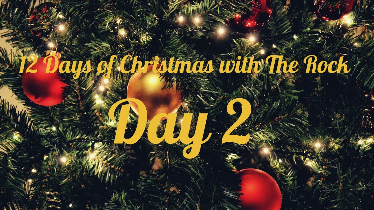 2nd Day of Christmas with The Rock - YouTube