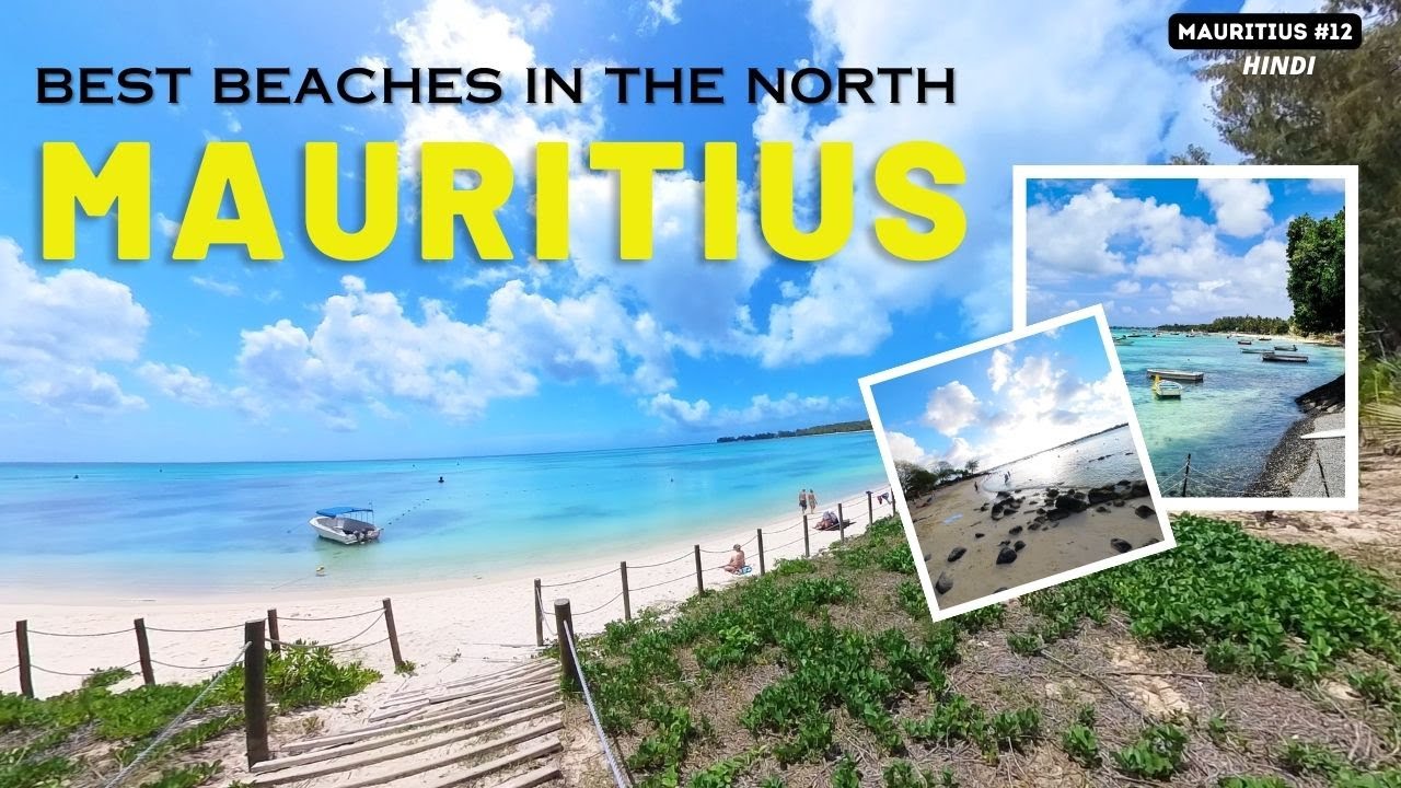 The Ultimate Guide to Beach Hopping in North Mauritius l Mont Choisy l ...