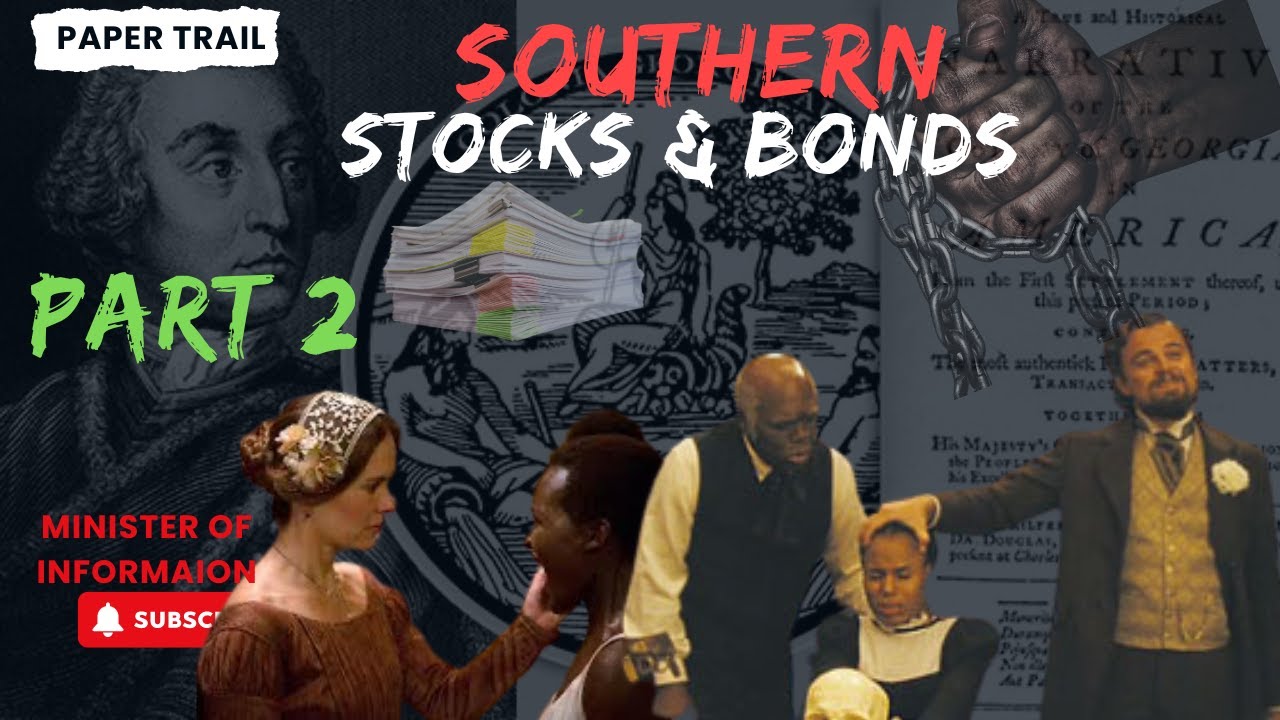 Southern Stocks and Bonds Part 1 (MOI) - YouTube