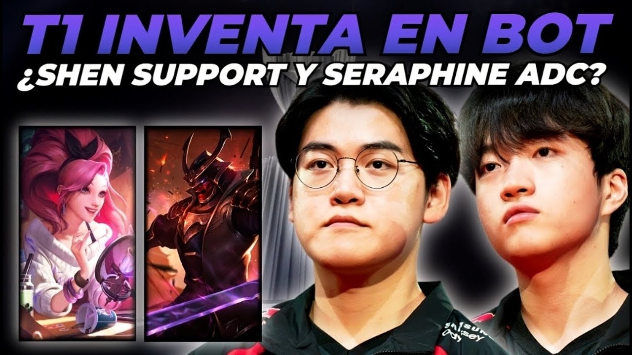 ¿SERAPHINE y SHEN en la BOTLANE de T1 contra VIPER? 😱 - T1 vs Hanwha Life - YouTube