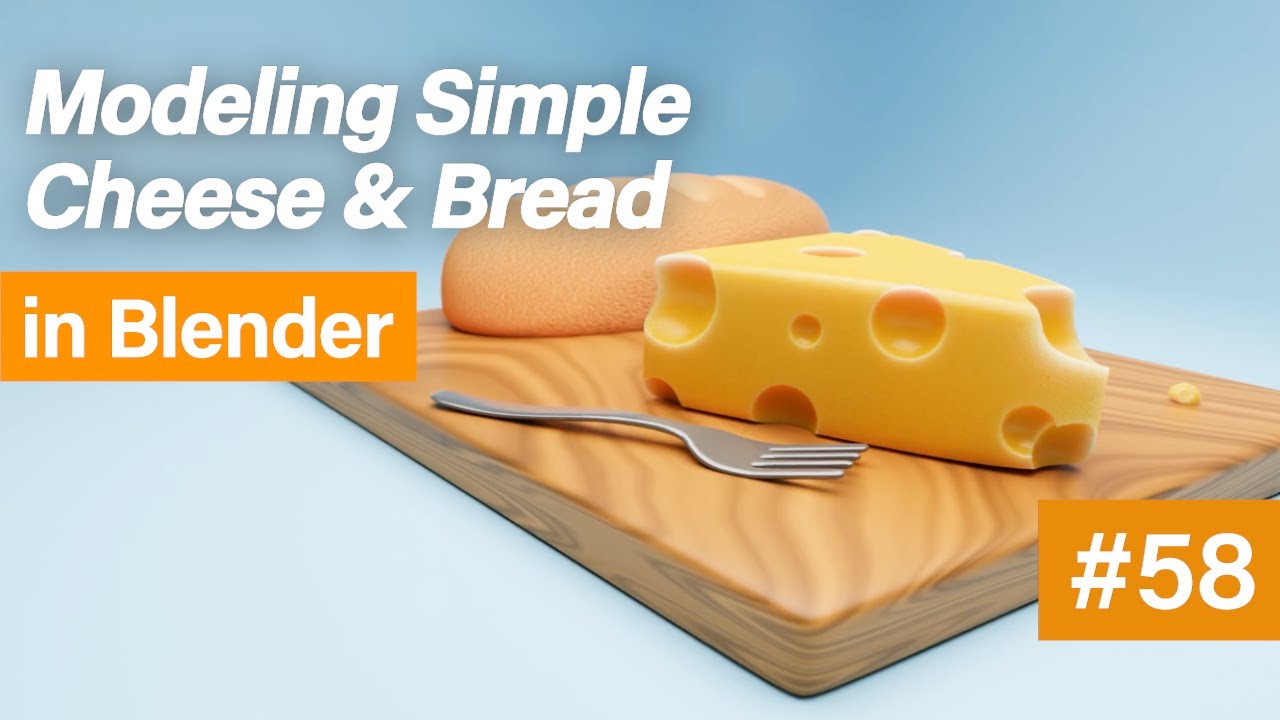 Modeling Simple Cheese and Bread in Blender #58 - YouTube