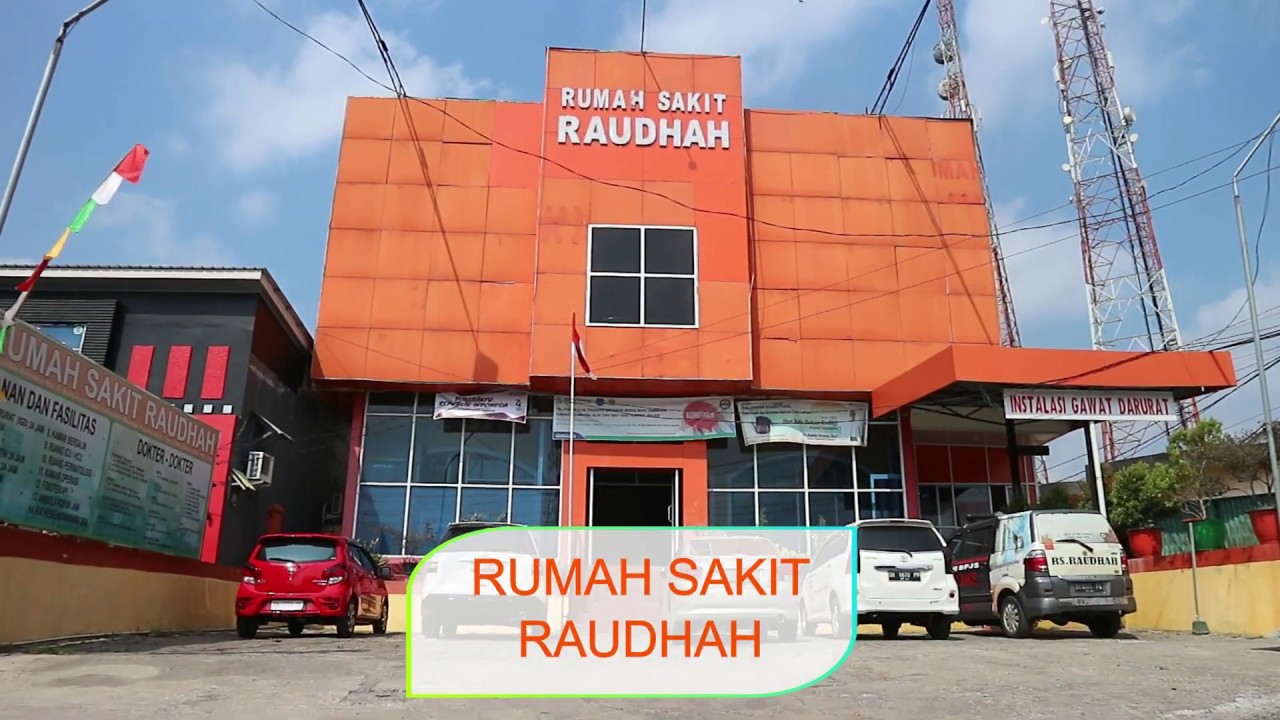 RUMAH SAKIT RAUDHAH - YouTube