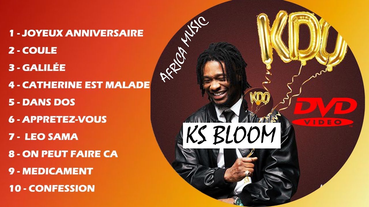 KS BLOOM ALBUM COMPLET KDO CÔTE D'IVOIRE MUSIC - YouTube