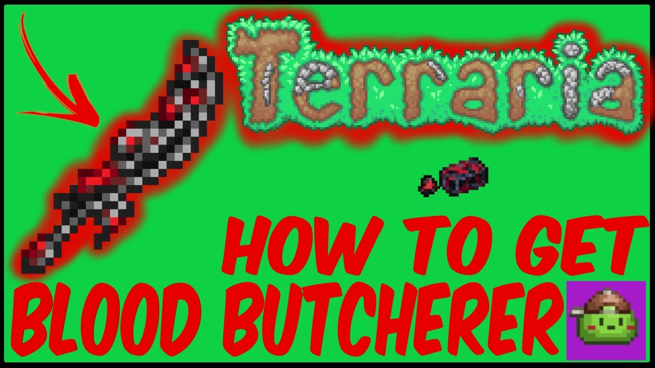 How To Get Blood Butcherer In Terraria | Terraria 1.4.4.9 - YouTube