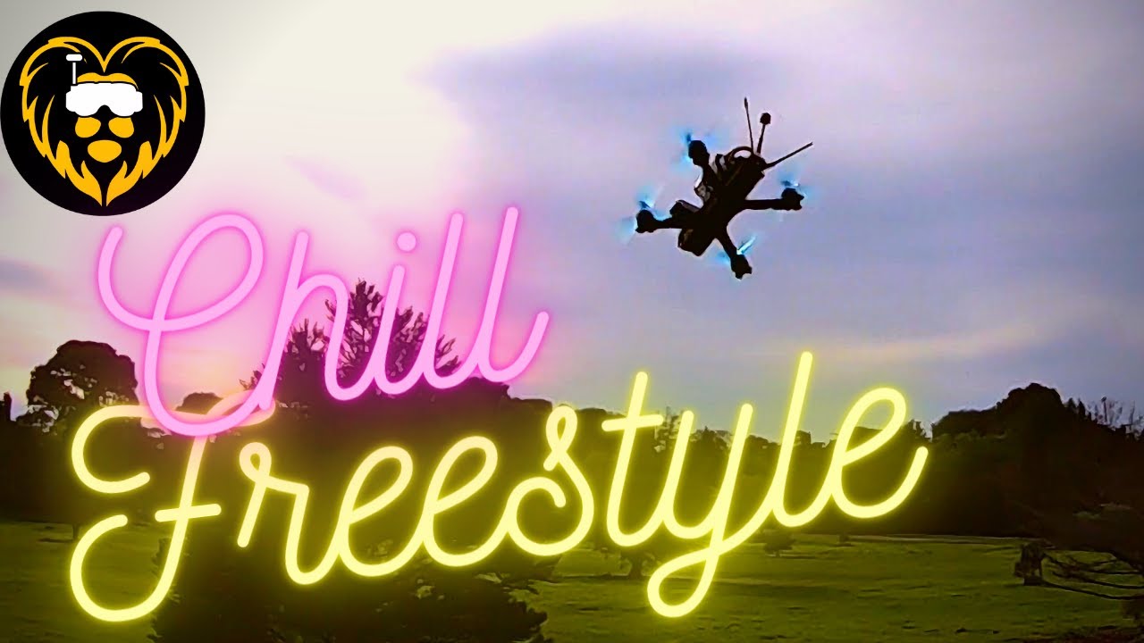 Chill Freestyle FPV 😎 - YouTube