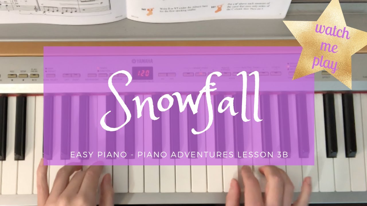 Snowfall (Piano Adventures 3B) - YouTube