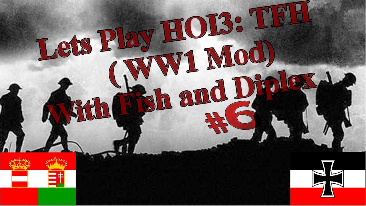 Let's Play: Hearts of Iron 3: TFH The Great War (WW1Mod) (Germany)By ...
