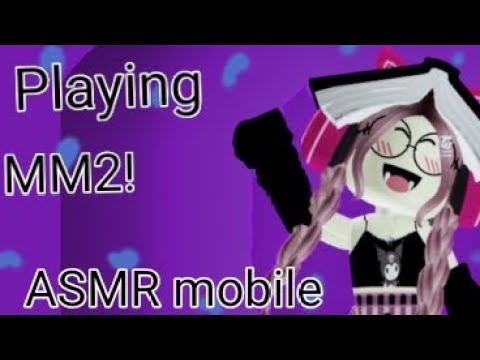 Playing MM2! ASMR MOBILE by @St4rxDream #st4rl1ghtx - YouTube