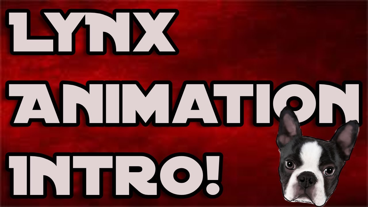 Lynx Animation Official Intro! - YouTube