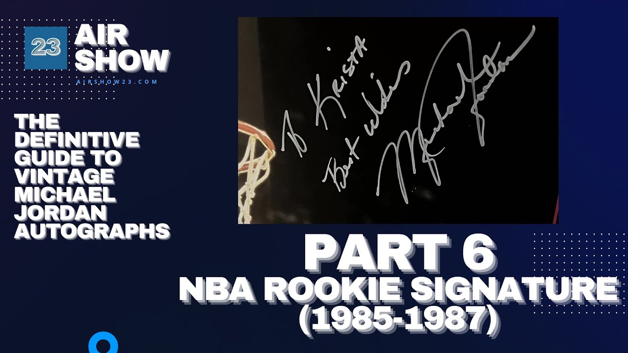 6. NBA Rookie Signature (1985-1987) - Michael Jordan Vintage Autograph ...