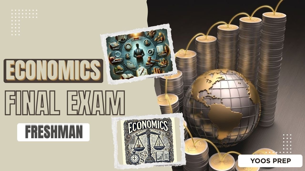 Freshman Economics Final Exam | Questions, Answers & Clear Explanations ...