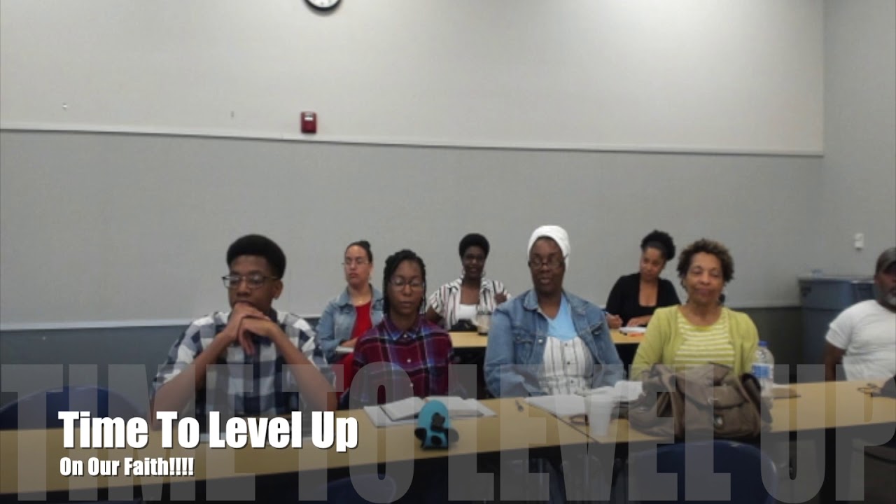 Time To Level Up On Our Faith!!!! 6-8-19 - YouTube