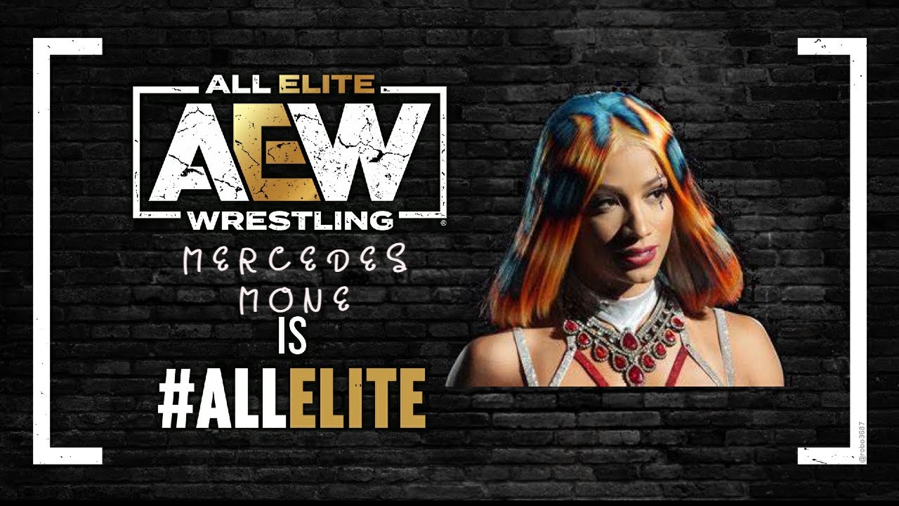 Who is All Elite? Is Mercedes Mone the hottest signing for AEW? # ...