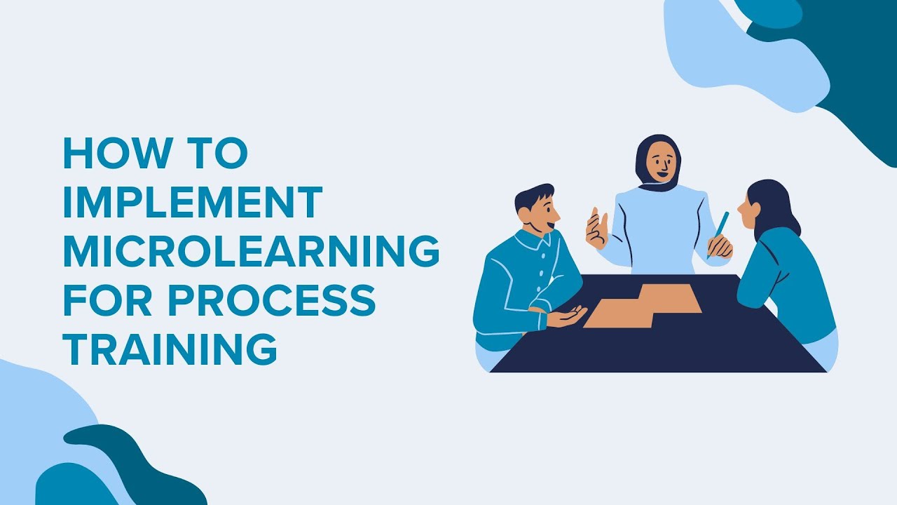 How to Implement Microlearning for Process Training - YouTube