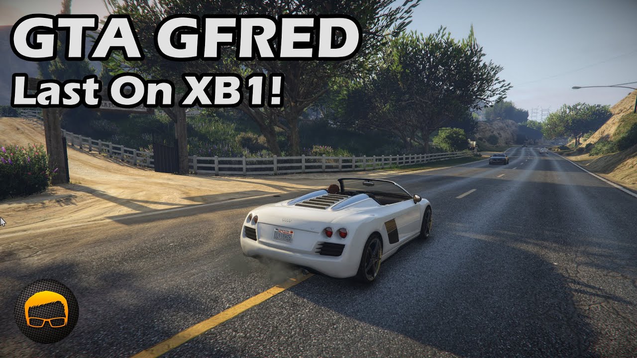 The Last XB1 Gfred - GTA 5 Gfred №141 - YouTube