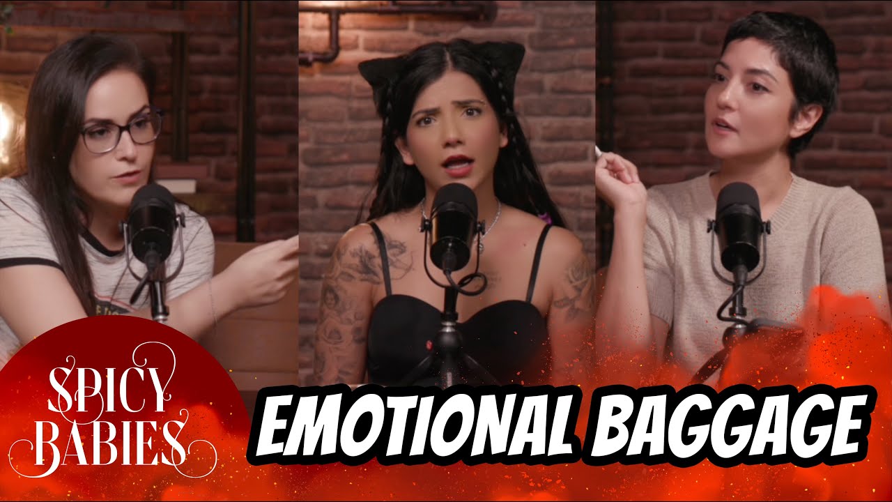 Spicy Babies #7 - Emotional Baggage - YouTube