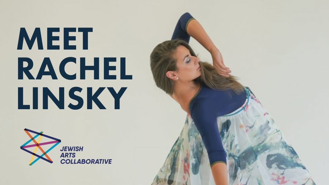 Meet Dancer Rachel Linsky | Community Creative Fellowship | Jewish Arts ...